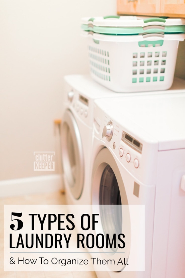 Laundry Room Organization: Your Complete Guide - Clutter Keeper®