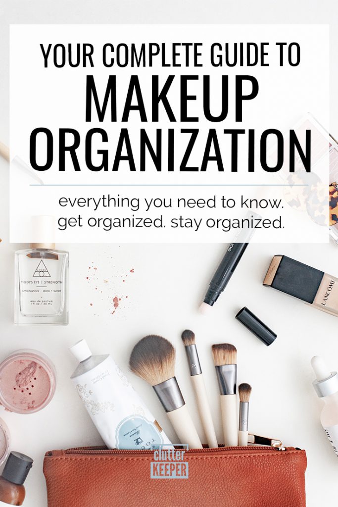 Makeup Storage: Your Complete Guide - Clutter Keeper®