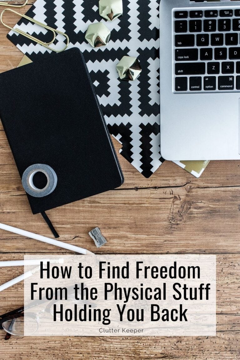 How To Let Go Of Things: Finding Freedom From STUFF