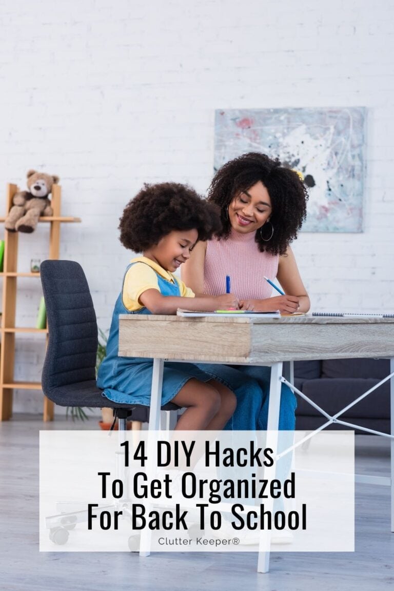 14 DIY Hacks To Get Organized For Back To School - Clutter Keeper®